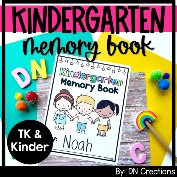 Kindergarten Memory Book | TK End of the Year Memory Book | Last Week ...