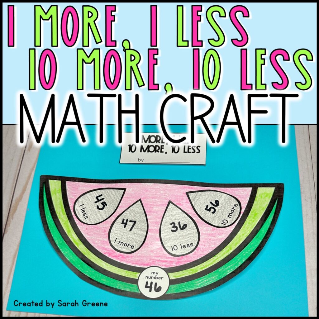 Summer Watermelon 1 More, 1 Less, 10 More, 10 Less Math Craft | Made By ...