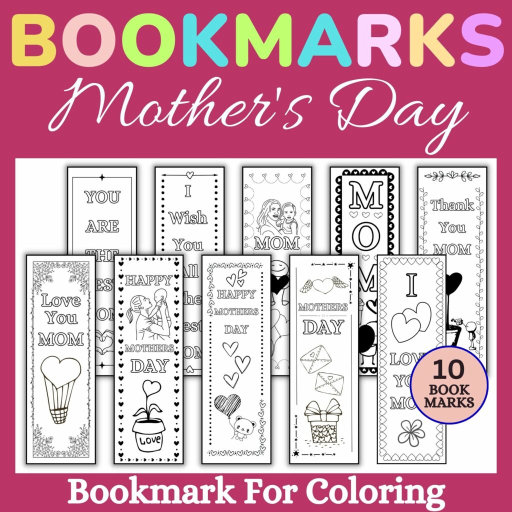 Mother's Day Bookmark For Coloring | 10 Printables Bookmarks To Color ...