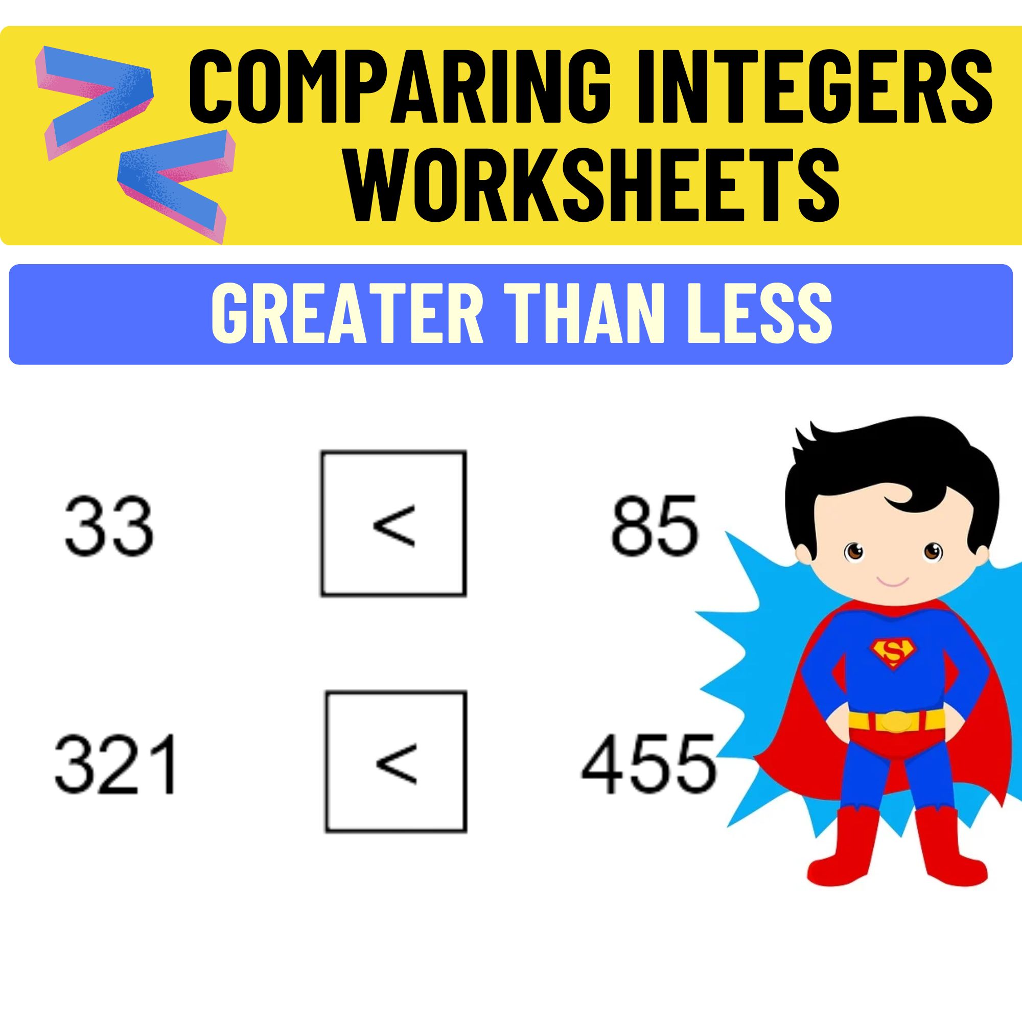 Greater Than Less Than - Comparing Integers Worksheets | Made By Teachers