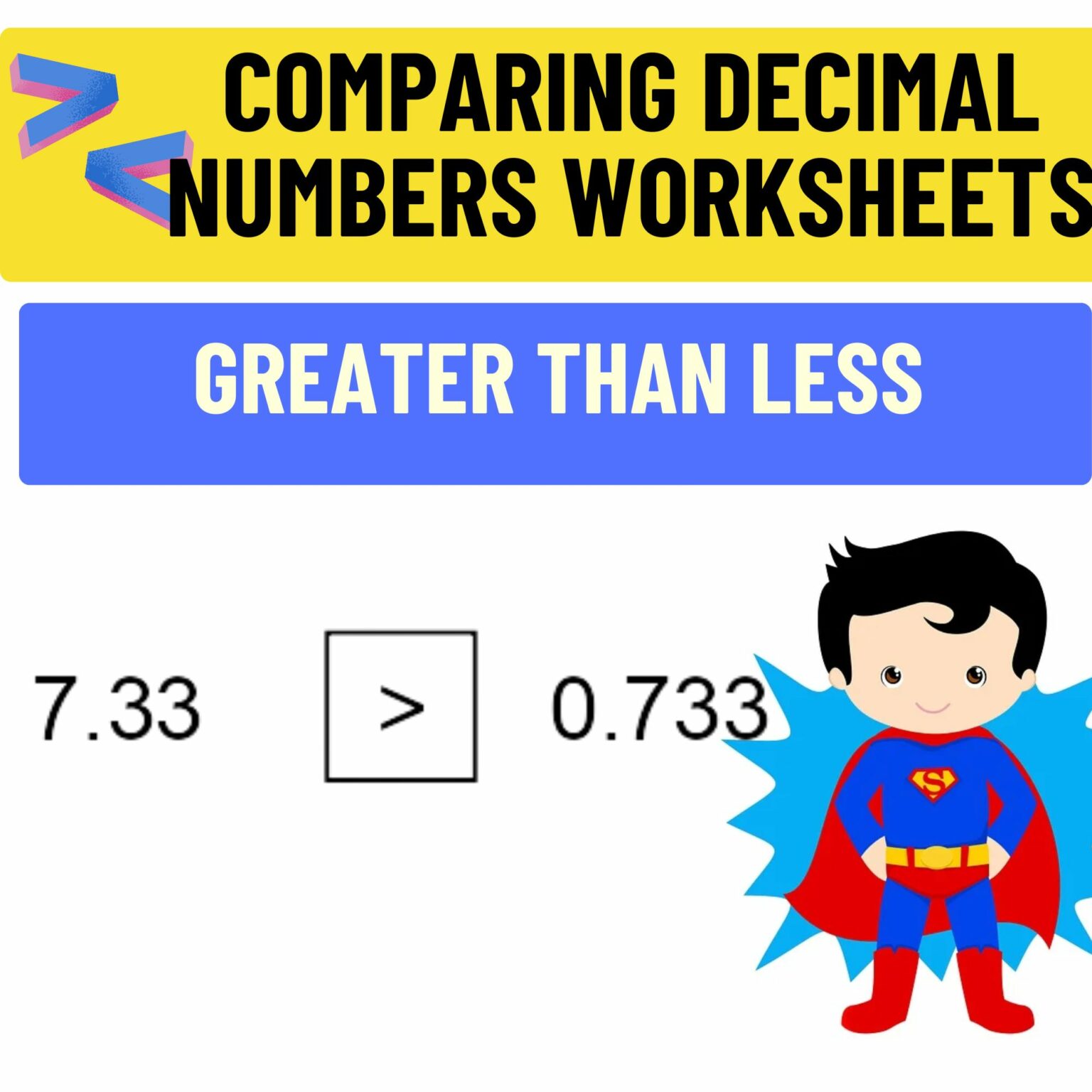 Greater Than Less Than Comparing Decimal Numbers Worksheets Made By