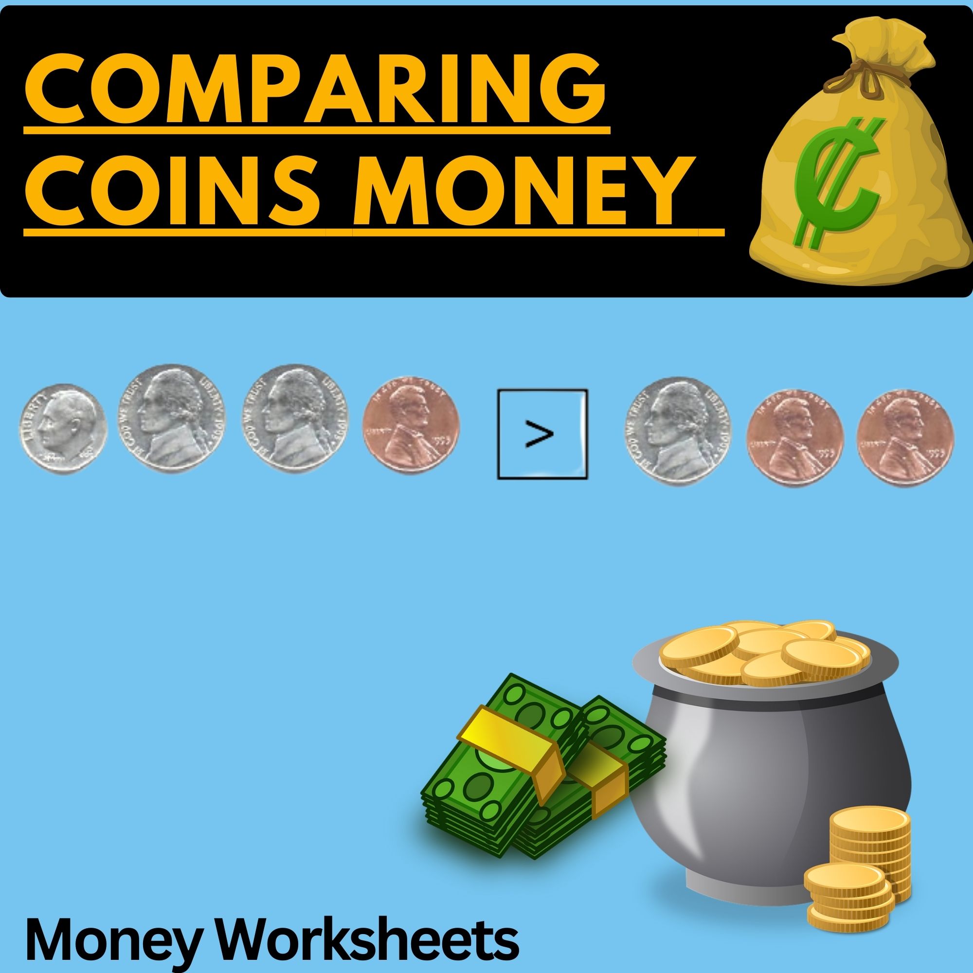 Money Worksheets - Comparing United States Coins | Made By Teachers