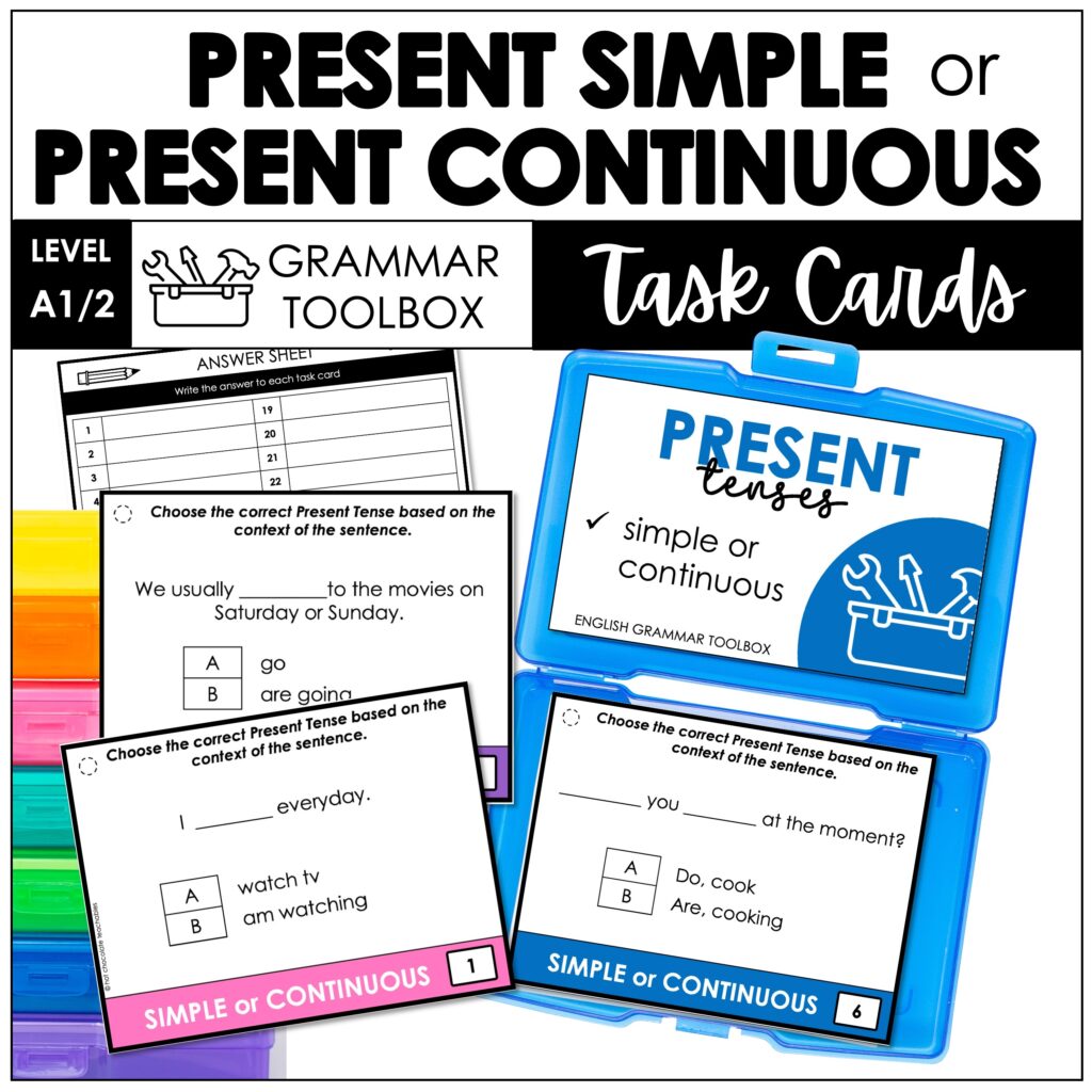 Present Tense - Simple or Continuous Task Cards : Choose the verb tense ...