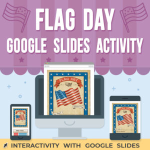 Flag Day Activity | Google Slides BUNDLE | Made By Teachers
