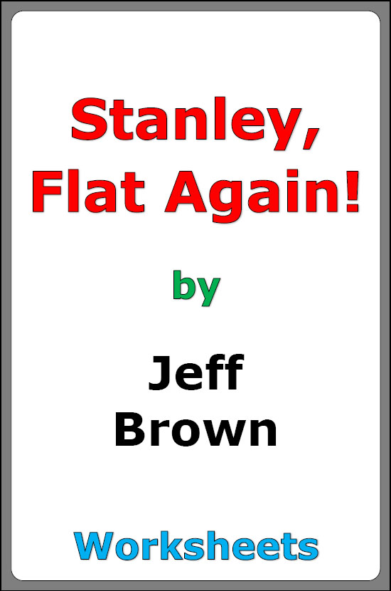 Jeff Brown "Stanley, Flat Again!" worksheets | Made By Teachers
