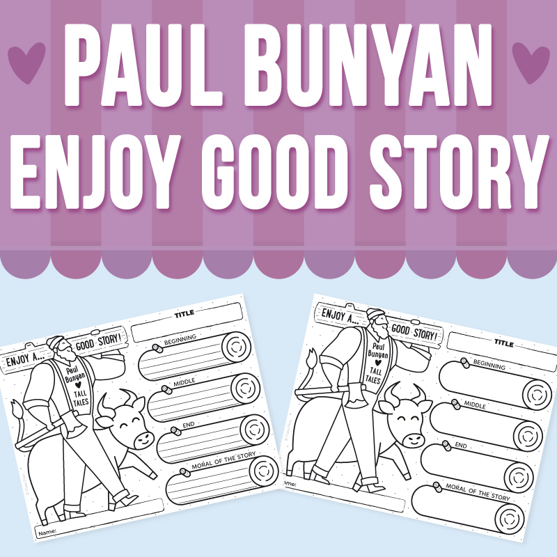 Paul Bunyan | Enjoy a Good Story | Made By Teachers