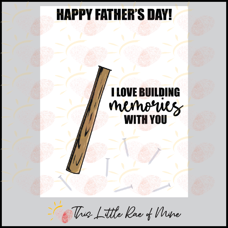 Building Memories - Happy Father's Day - printable - Handprint ...