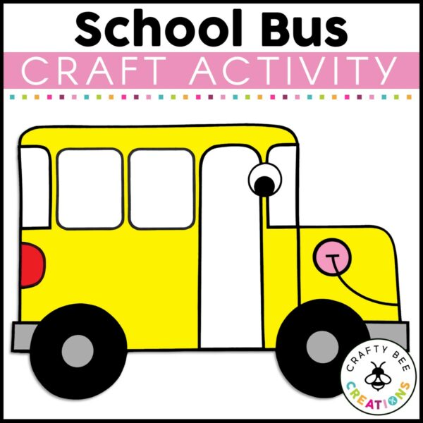 School Bus Craft | Transportation Crafts | Back to School Craft | Made ...