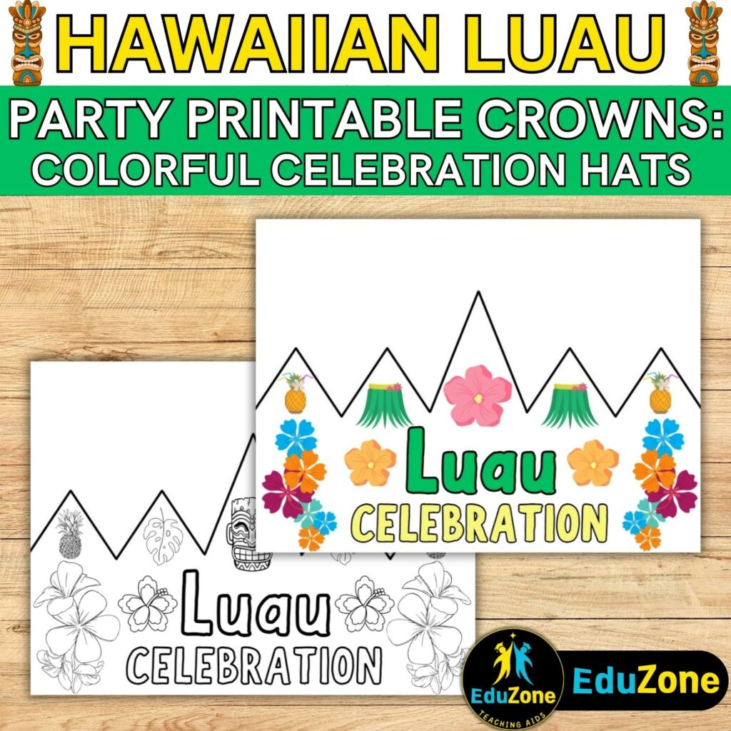Hawaiian Luau Party Crowns: Printable Colorable Classroom Celebration ...