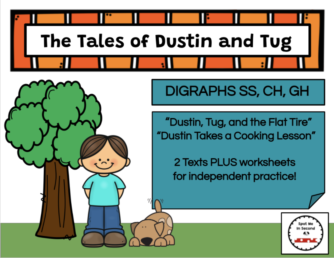 The Tales of Dustin and Tug Decodable Passages: Digraphs /sh/ ss, ch ...
