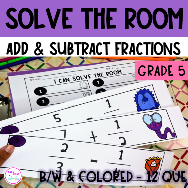 Add and Subtract Fractions with Unlike Denominators Grade 5 Solve the ...
