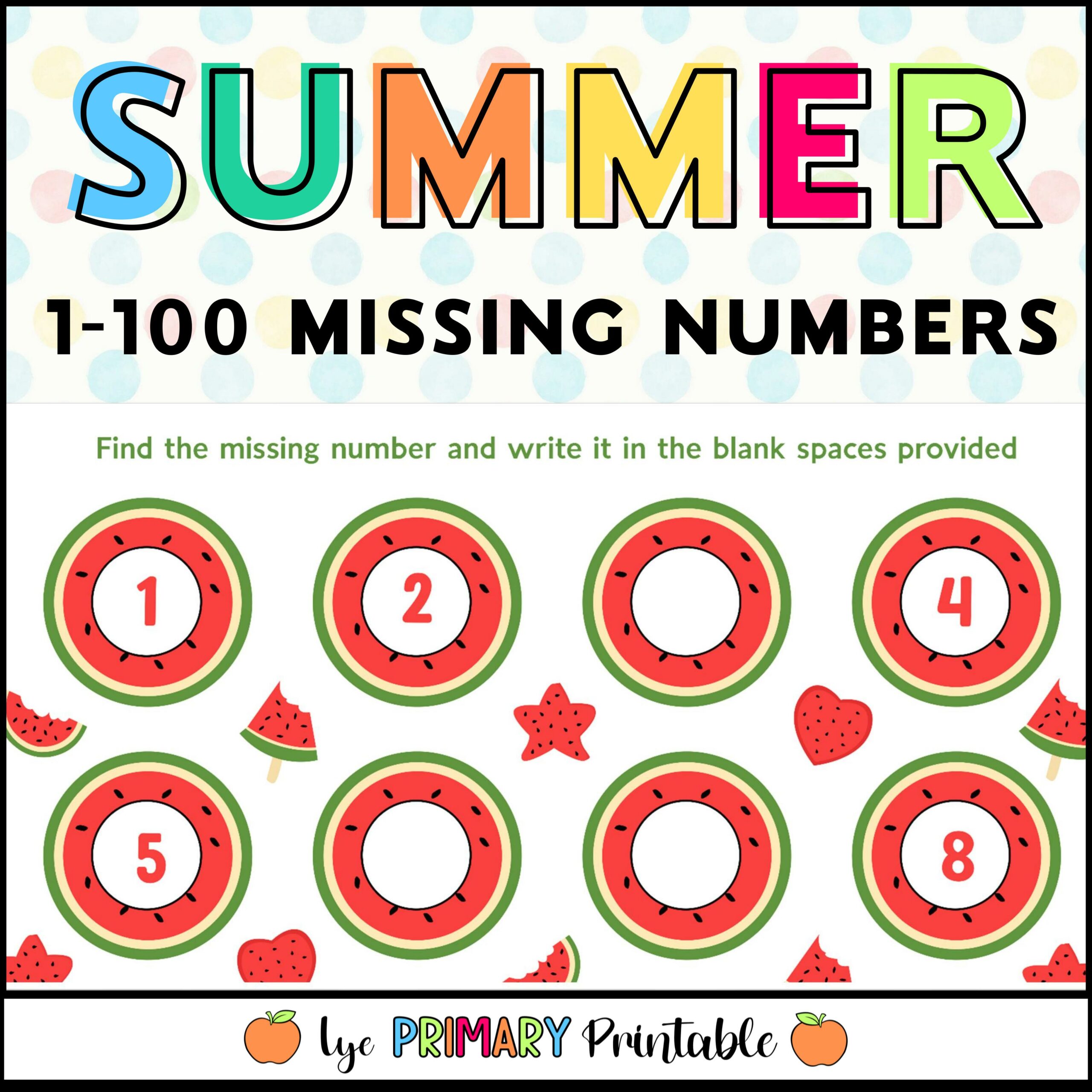 Summer Watermelon Missing Numbers Counting To 100 Worksheets Made By 