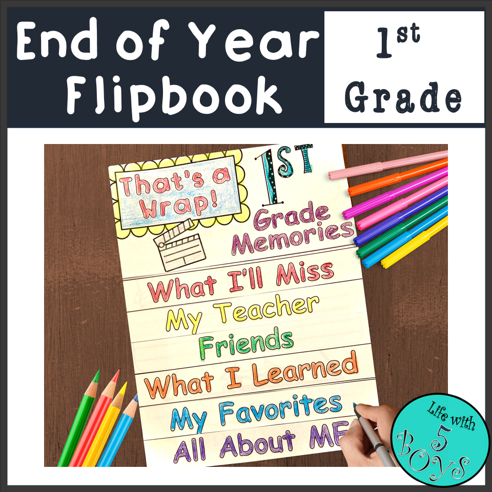 End of Year Memory Flipbook - That's a Wrap on 1st Grade! | Made By ...