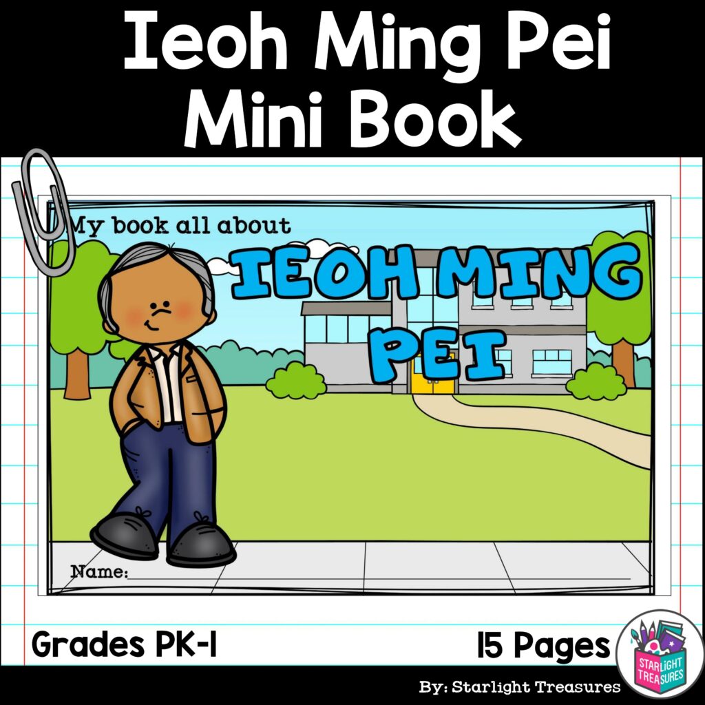 Ieoh Ming Pei Mini Book for Early Readers: Asian/Pacific Islander ...