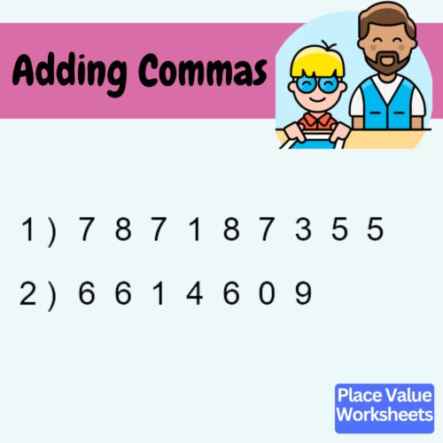 Place Value Worksheets Adding Commas - Add Commas in the Correct Places ...
