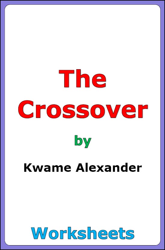 Kwame Alexander "The Crossover" worksheets | Made By Teachers