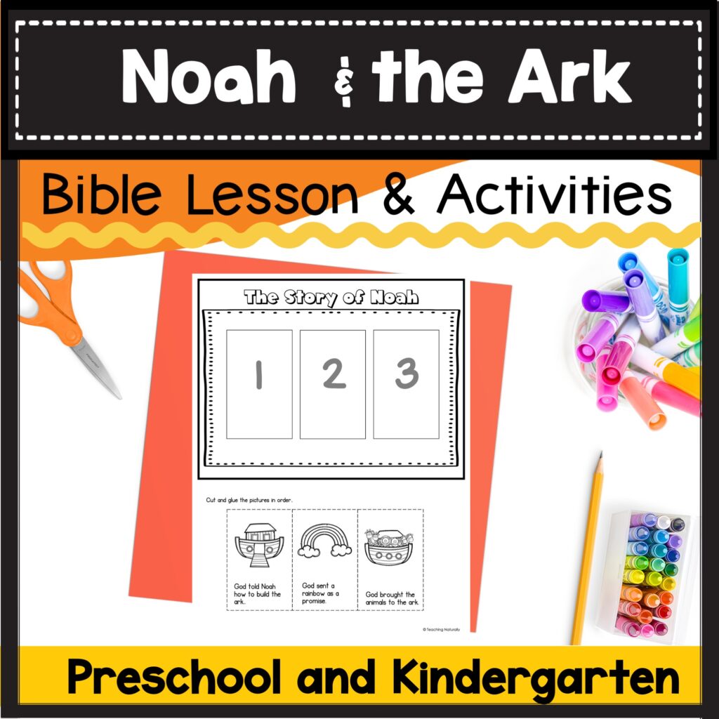 Noah's Ark Bible Lesson with Visuals, mini-book, and sequence Cut and ...