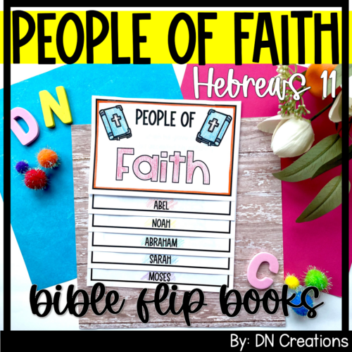 People of Faith Bible Flip Book | Hebrews 11 Activity | Faith Sunday ...