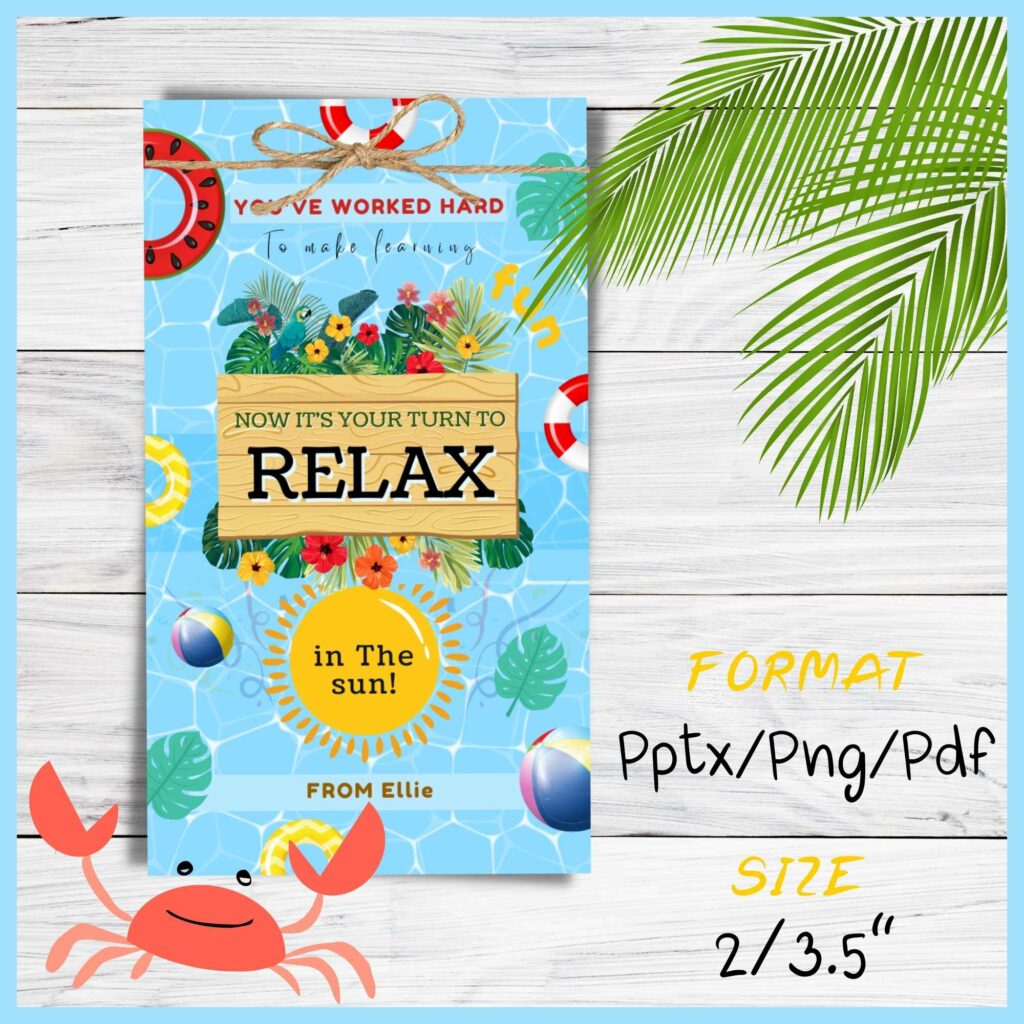 Editable Summer Teacher Appreciation Gift Tag Kids Your Turn To Relax ...