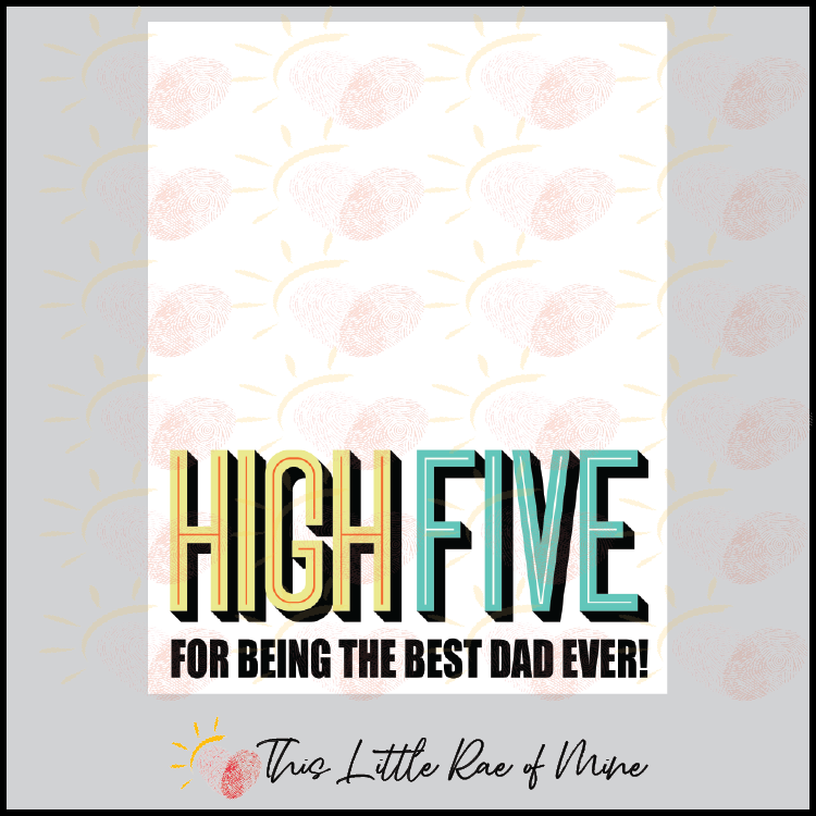 High Five - Best Ever - Dad - Grandpa - Father's Day - printable ...