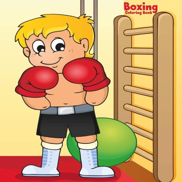 Boxing Coloring Book : Easy and Fun Boxing Coloring Book for Kids ...