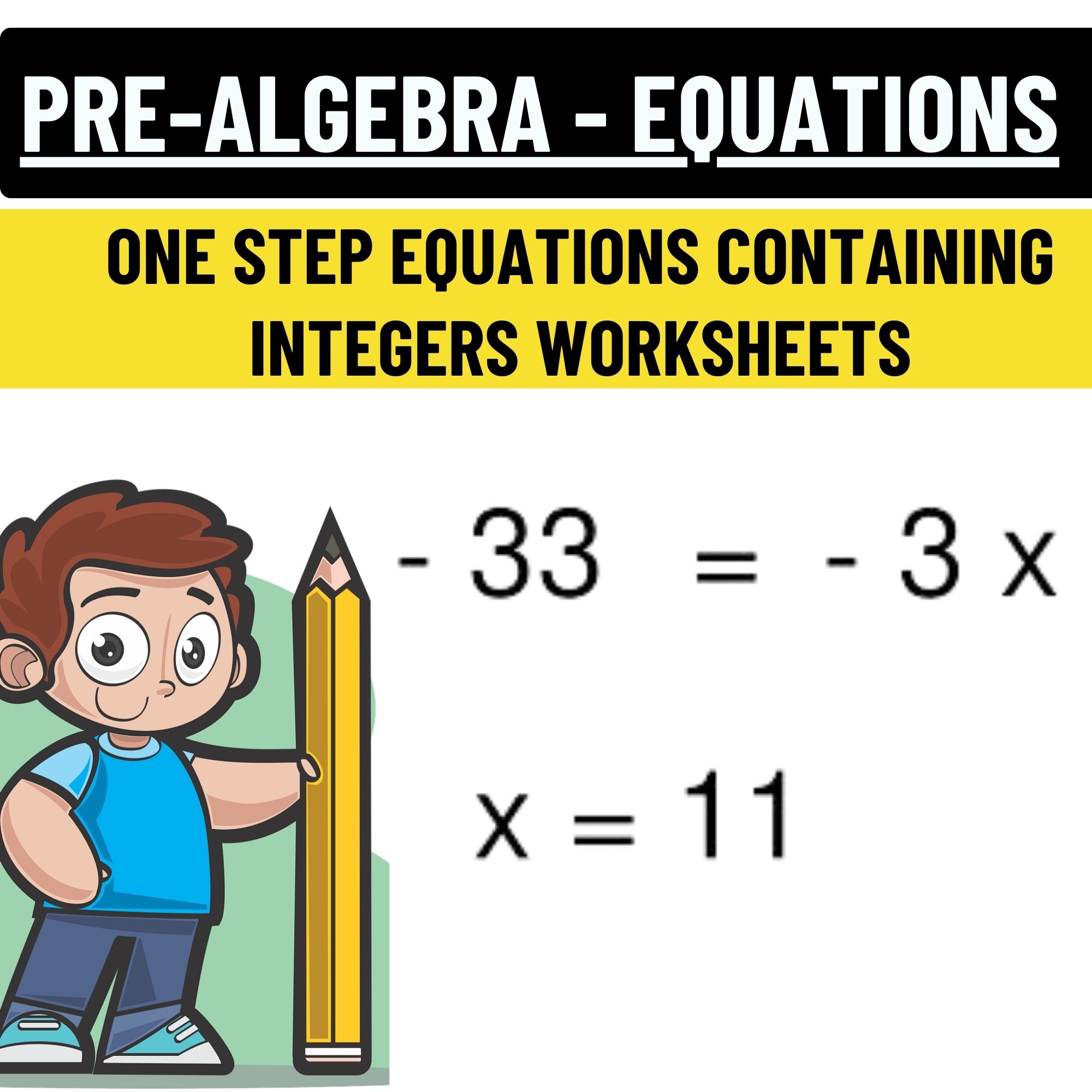 Pre Algebra Equations One Step Equations Containing Integers