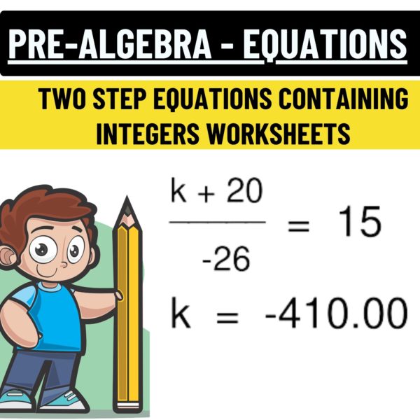 Pre-Algebra - Equations - Two Step Equations Containing Integers ...