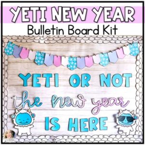 January Bulletin Board | Yeti New Years Bulletin Board | Made By Teachers