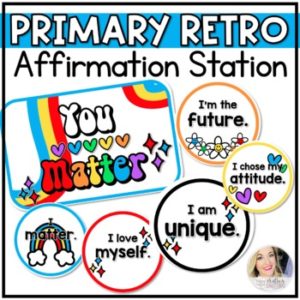 Affirmation Station Rainbow Retro | Made By Teachers