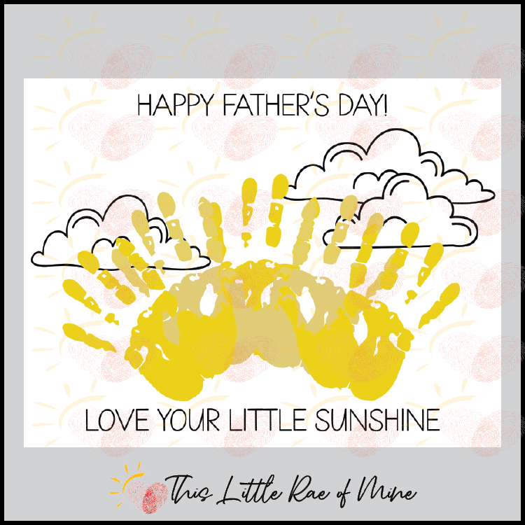 Love your little sunshine - Father's Day - Handprint Art - printable ...