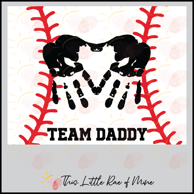 Team Daddy - baseball - Father's Day - Handprint Art - printable ...
