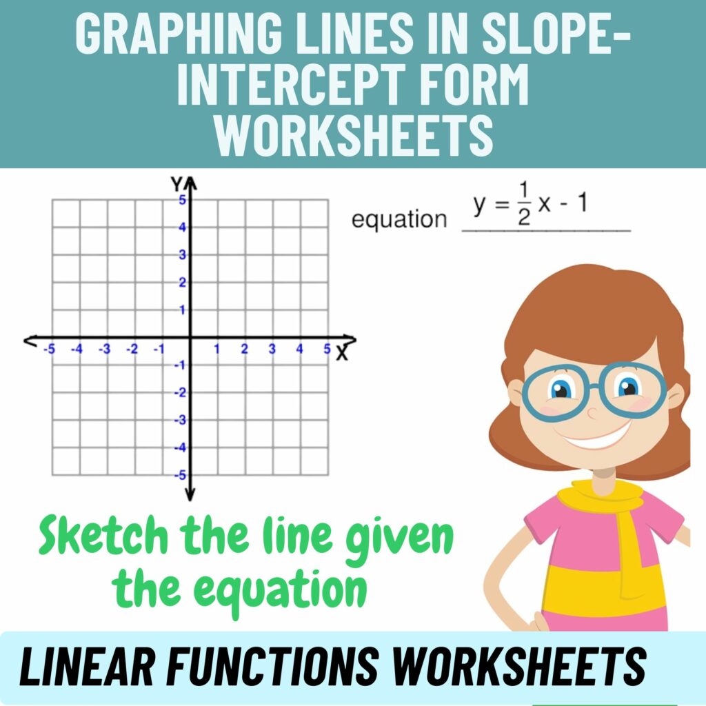 Linear Functions - Graphing Lines in Slope-Intercept Form Worksheets ...