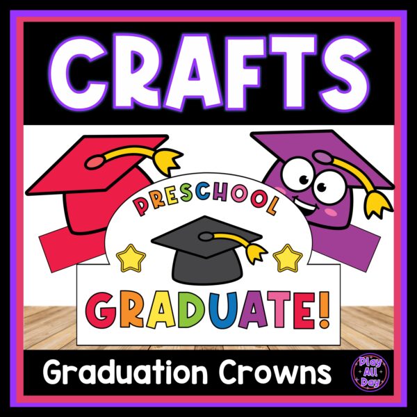 Preschool Graduation Crowns | Pre-K End of Year Hats | Made By Teachers