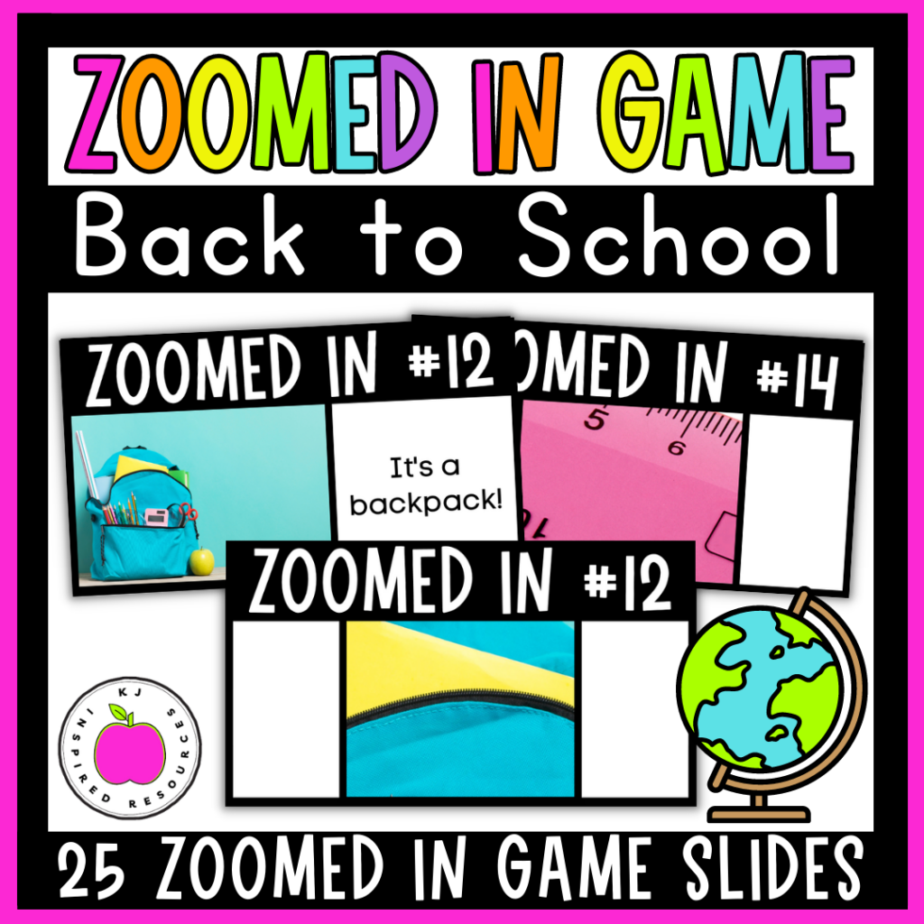 Back to School Digital Game - Zoomed In / Guess the Picture | Made By ...