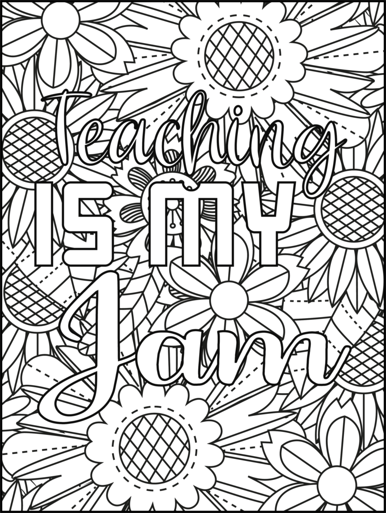 Inspire Your Mind with Teacher Quotes Coloring Pages | Made By Teachers