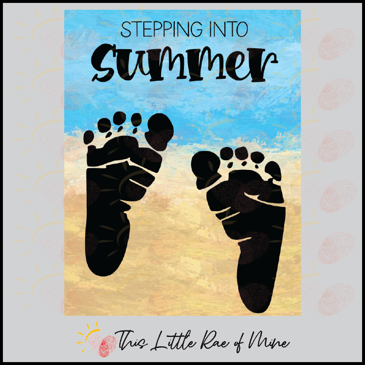 Stepping into Summer - beach - sand - footprint - Handprint Art ...