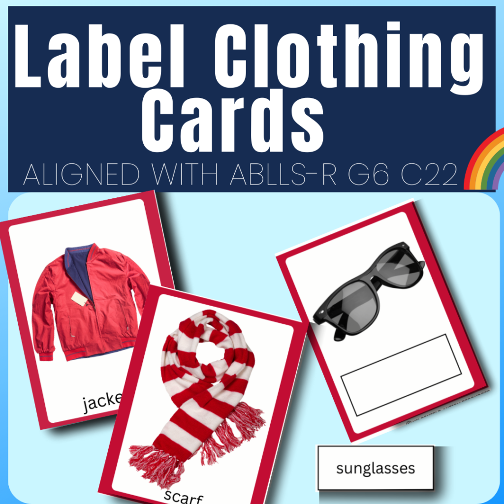 Label Clothing Picture Cards for Aba Autism Aligned with ABLLS-R C22 ...