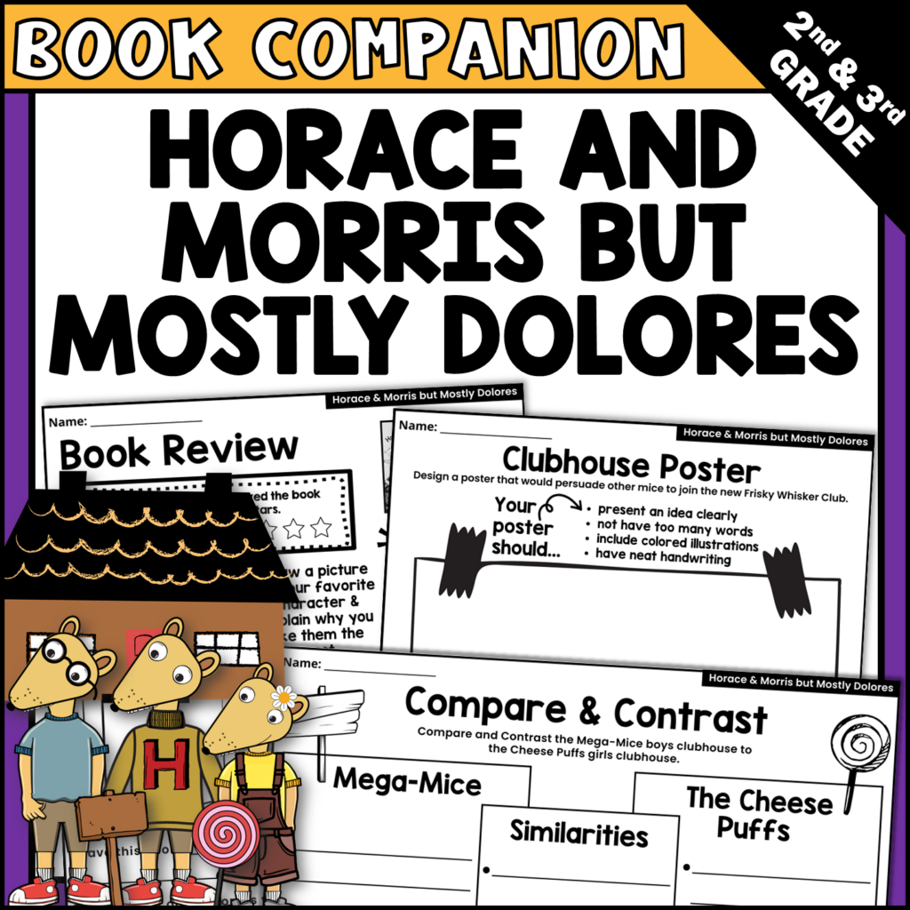 Horace and Morris But Mostly Dolores Read Aloud Companion Activities ...