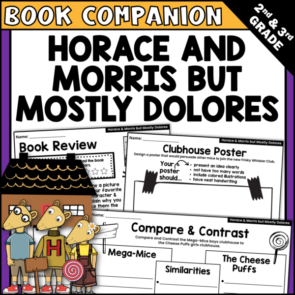 Horace and Morris But Mostly Dolores Read Aloud Companion Activities ...