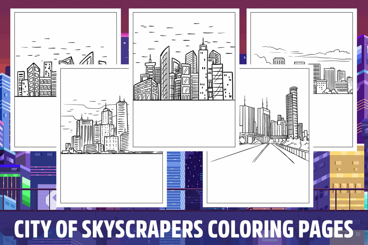 City of skyscrapers Coloring Pages for Kids, Girls, Boys, Teens ...