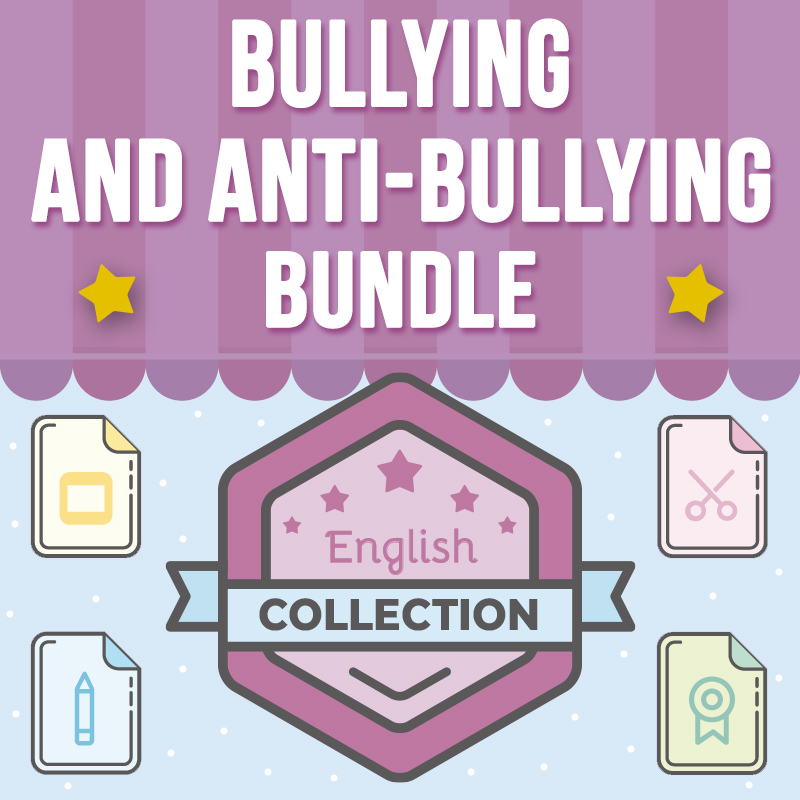 Bullying and Anti-Bullying Collection BUNDLE | Made By Teachers