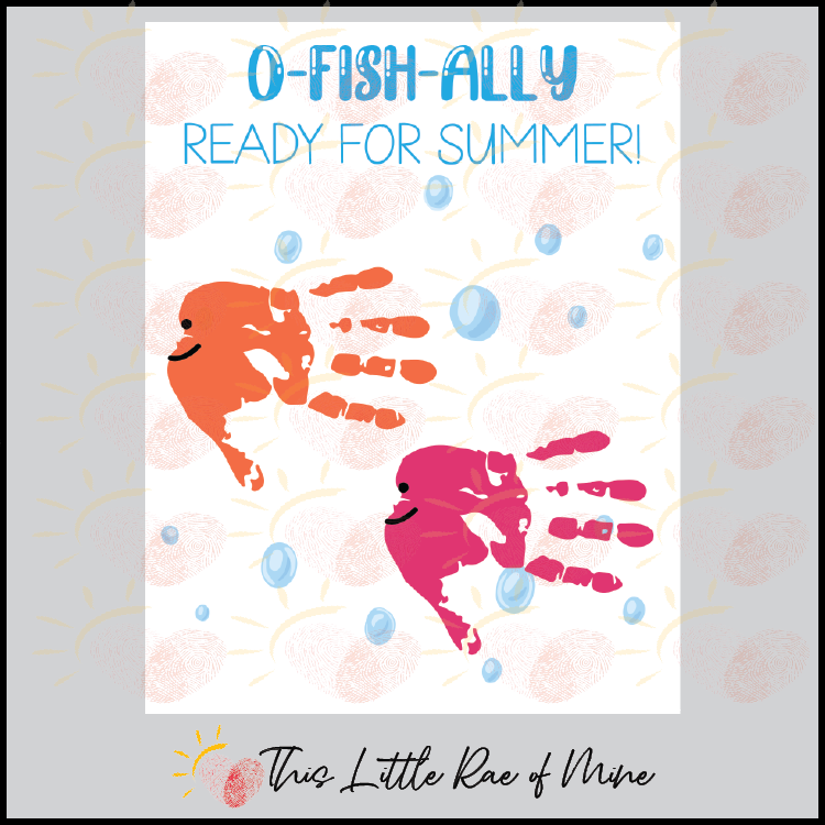 O-fishally Ready for Summer - fish - Summer Fun - Handprint Art ...