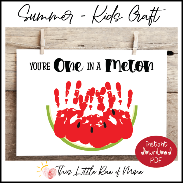 One in a melon - watermelon - Summer - Handprint Art - printable ...