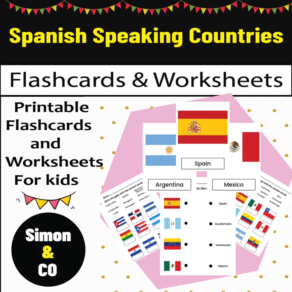 Spanish Speaking Countries Flags with Flashcards & Worksheets for kids ...