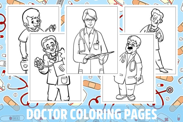 Doctor Coloring Pages for Kids, Girls, Boys, Teens Birthday School ...