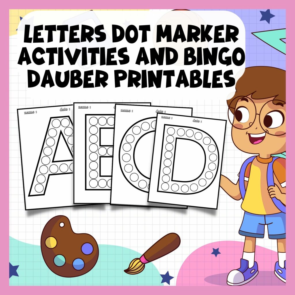 letters Dot Marker Activities and Bingo Dauber Praintables | Made By ...