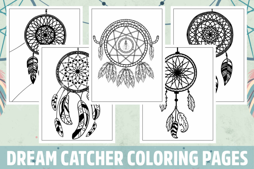 Dream Catcher Coloring Pagesfor Kids, Girls, Boys, Teens Birthday ...