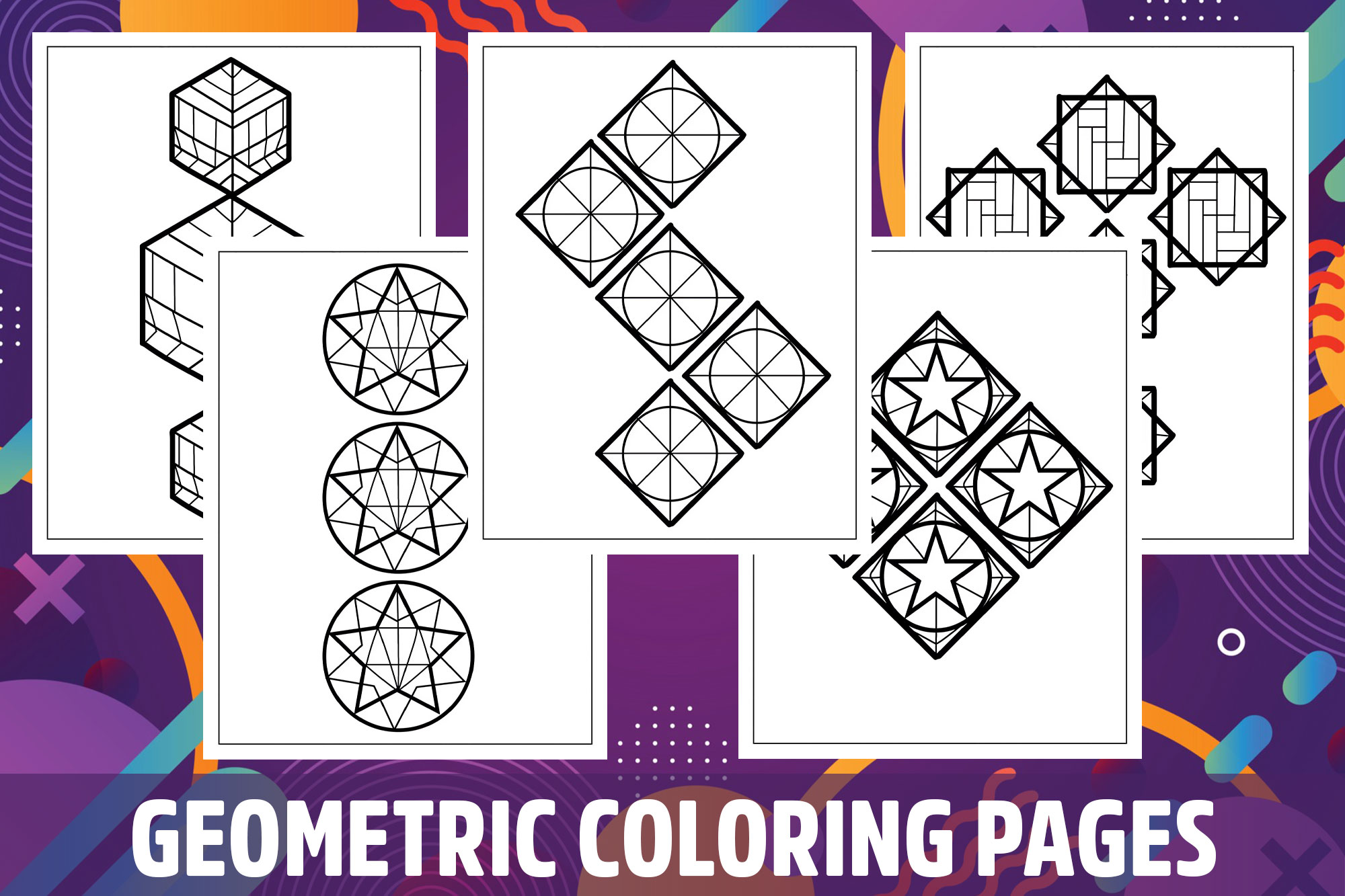 Geometric Coloring Pages for Kids, Girls, Boys, Teens Birthday School ...