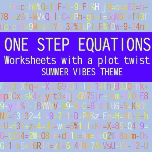 ONE STEP EQUATIONS - SUMMER THEMED WORKSHEETS | Made By Teachers