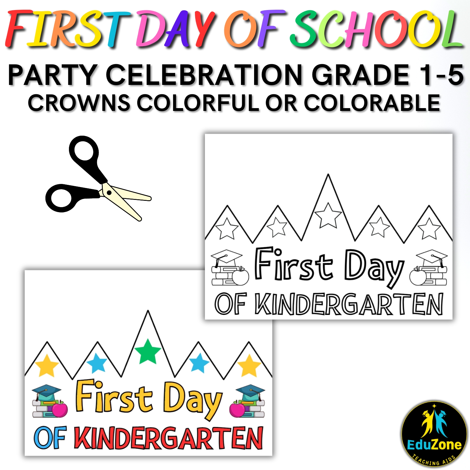 Colorful or Colorable Cut Out Crowns for Grades 1-5 for the First Day ...